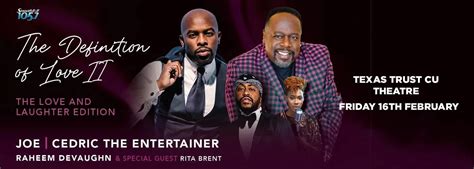 Joe And Cedric The Entertainer Tickets 16th February Texas Trust Cu