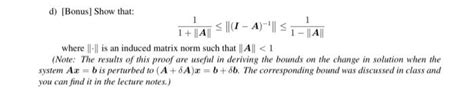 Solved Show That Given Any Consistent Matrix Norm