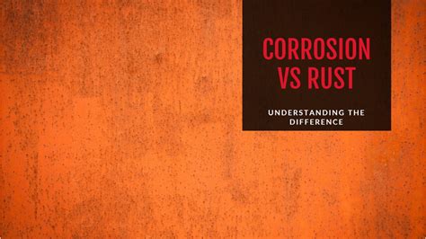 difference between corrosion and rust