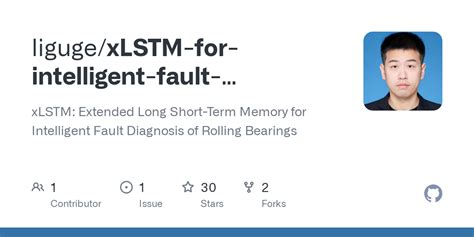 XLSTM For Intelligent Fault Diagnosis Of Rolling Bearings Xlstm Py At Main Liguge XLSTM For