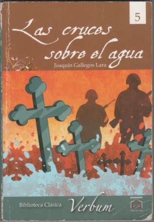Resumen De LAS CRUCES SOBRE EL AGUA Lo Que Siempre Has Querido Saber