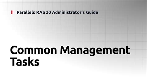 Common Management Tasks Parallels Ras 20 Administrators Guide