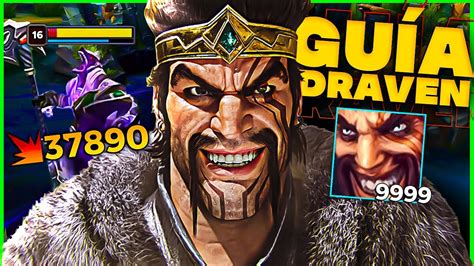 Desata el Poder de Draven Estrategias Avanzadas y Tips Guía LoL