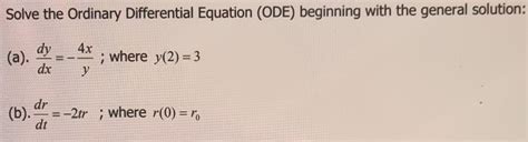 Solved Solve The Ordinary Differential Equation ODE Chegg
