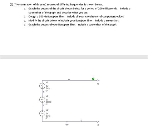 SOLVED 2 The Summation Of Three AC Sources Of Differing Frequencies