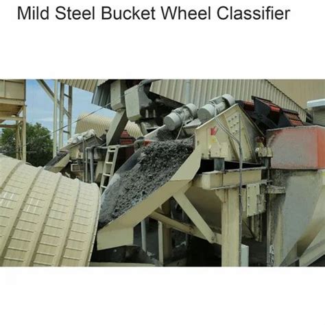 Mild Steel Bucket Wheel Classifier Capacity 200 Tph At Rs 1450000
