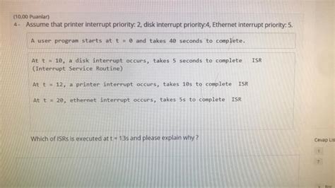 solved 10 00 puanlar 4 assume that printer interrupt
