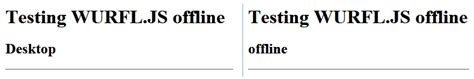 How To Test Offline With Wurfl Js Scientiamobile