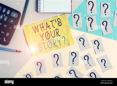 Writing Note Showing What S Is Your Story Question Business Concept For Analysisner Of Asking