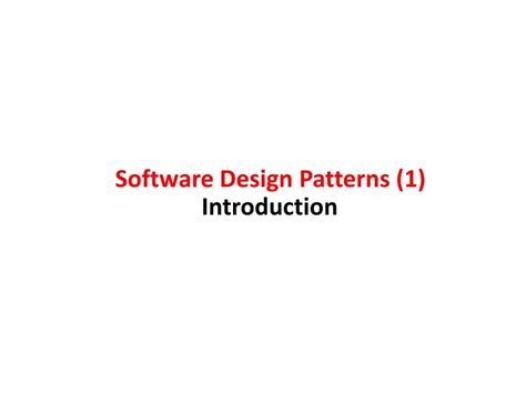 Ppt Software Design Patterns 1 Powerpoint Presentation Free