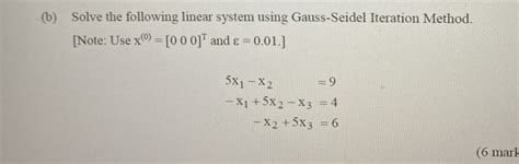 solved b ﻿solve the following linear system using