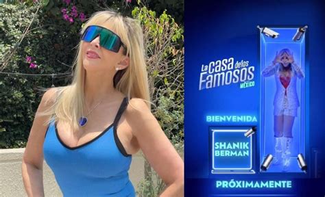 Shanik Berman Se Integra A ‘la Casa De Los Famosos México 2 La