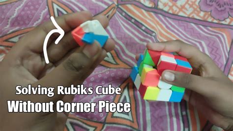 Solving Rubiks Cube Without Corner Piece YouTube