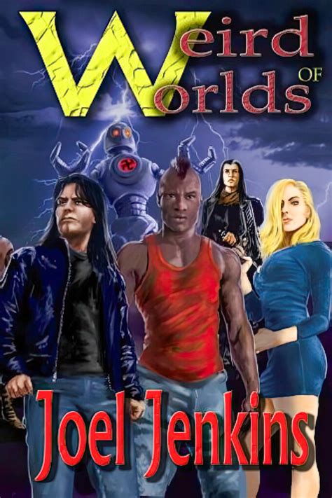 Weird Worlds Of Joel Jenkins Vol 1 The Pulp Super Fan