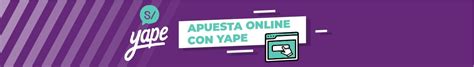 Apuestas con Yape Casas de Apuestas que Aceptan Yape Perú