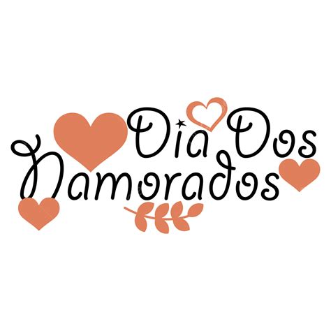 Dia Dos Namorados Beautiful Best Design Vector Png Vector Psd And