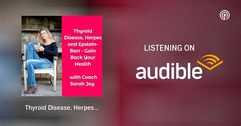Thyroid Disease Herpes And Epstein Barr Gain Back Your Health With