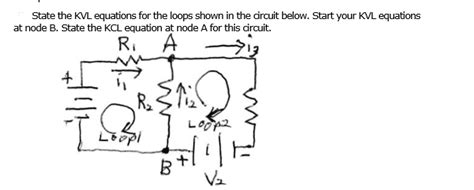 Solved State The KVL Equations For The Loops Shown In The Chegg Com