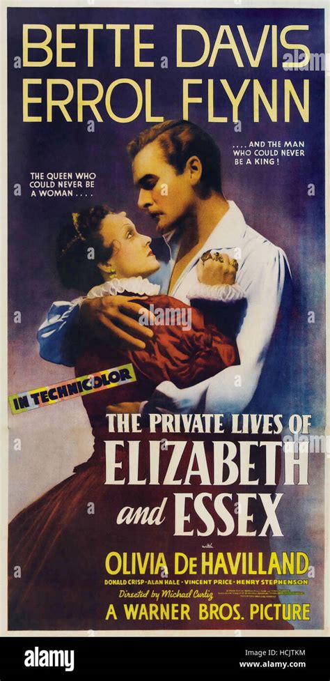 The Private Lives Of Elizabeth And Essex Left To Right Bette Davis