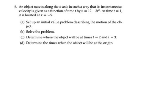 Solved An Object Moves Along The X Axis In Such A Way Chegg Com