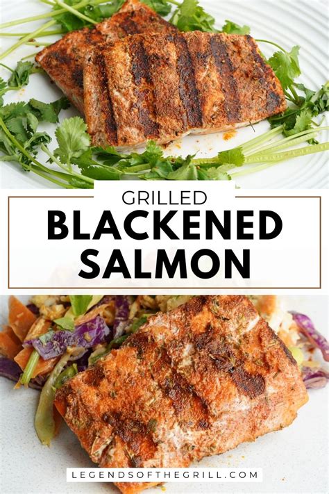 Grilled Blackened Salmon Legends Of The Grill