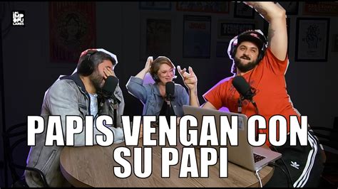 Papis Vengan Con Su Papi Capítulo 224 Youtube
