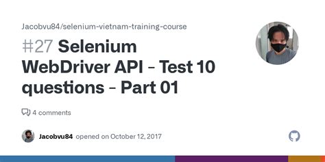 Selenium Webdriver Api Test 10 Questions Part 01 · Issue 27 · Jacobvu84selenium Vietnam