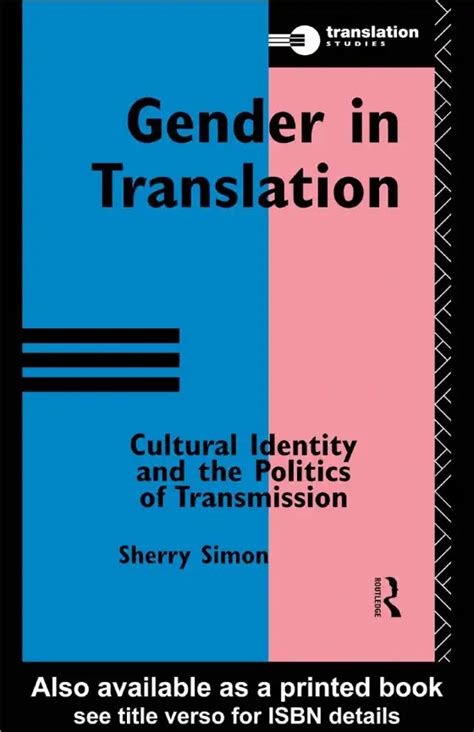 Gender In Translation Cultural Identity And The Politics Of