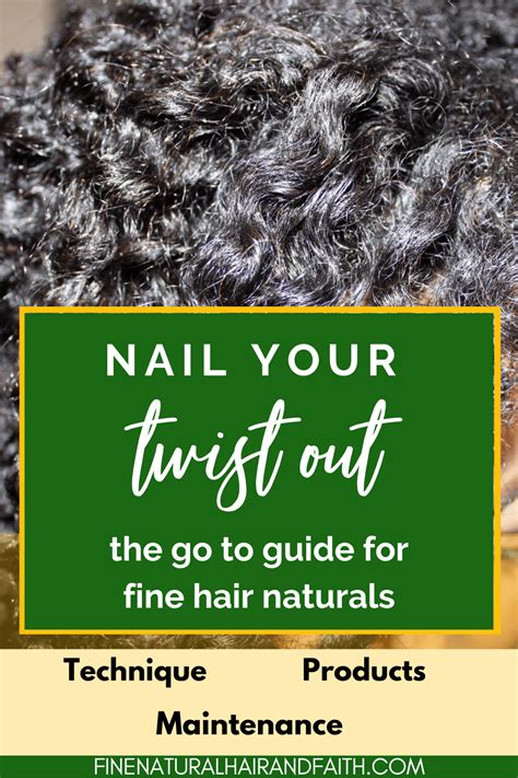 Twist Out Tips For Fine Hair Fine Natural Hair And Faith
