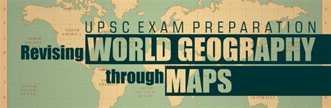 Preparation Strategy For Maps For Upsc Cse Upsc Preparation Guide