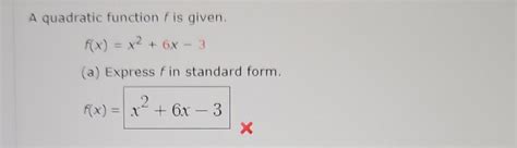 Solved A Quadratic Function F Is Given Fxx26x−3 A