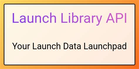 Launch Library Api Api Details