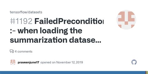 Failedpreconditionerror When Loading The Summarization Dataset