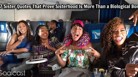 27 Sister Quotes That Prove Sisterhood Is More Than A Biological Bond