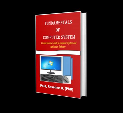 Buy Fundamentals Of Computer Systems A Comprehensive Guide To Computer System And Application