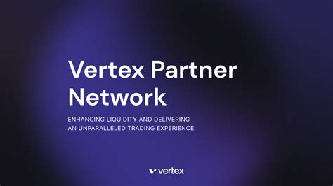 introducing the vertex partner network scaling to new heights