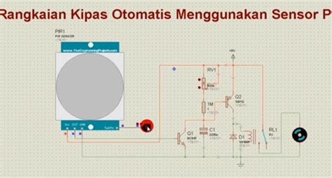 Elektronika RANGKAIAN KIPAS OTOMATIS DENGAN SENSOR PIR