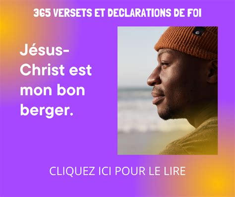 365 VERSETS ET DÉCLARATIONS DE FOI JÉSUS CHRIST EST MON BON BERGER