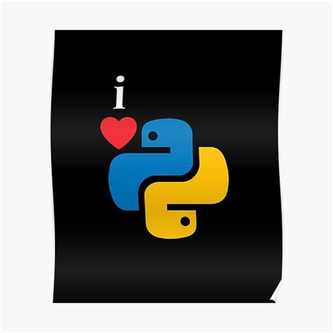 I Love Python Programming Poster For Sale By Kxpress Redbubble