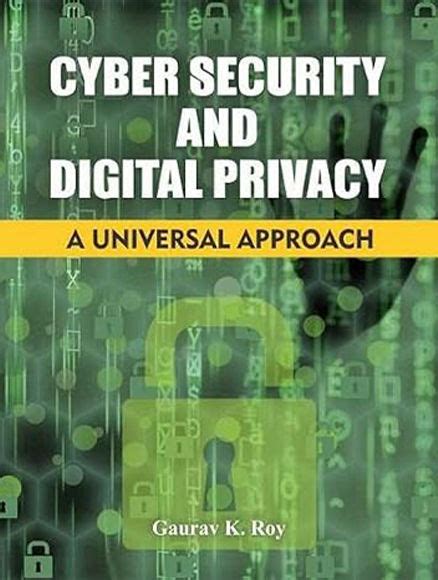 Cyber Security And Digital Privacy A Universal Approach Highbrow Scribes