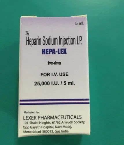 Heparin Injection I P 25000 Iu Heparin Sodium 25000 Iu And 5000 Iu