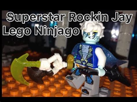 Lego Ninjago Superstar Rockin Jay 2 0 Youtube
