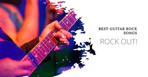 Best Guitar Rock Songs Of All Time