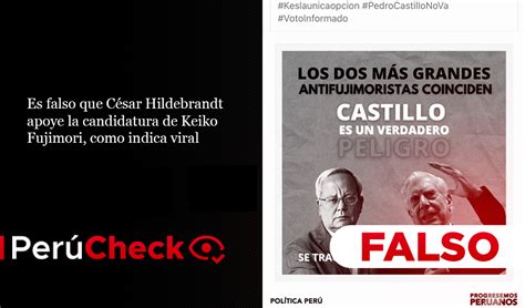 Es Falso Que César Hildebrandt Apoye La Candidatura De Keiko Fujimori