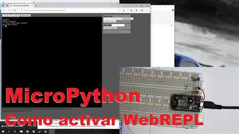 Micropython Como Usar Webrepl Para Subir Archivos Youtube