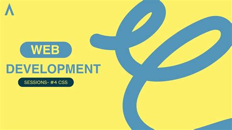 web development code with me session 4 css video 4 youtube