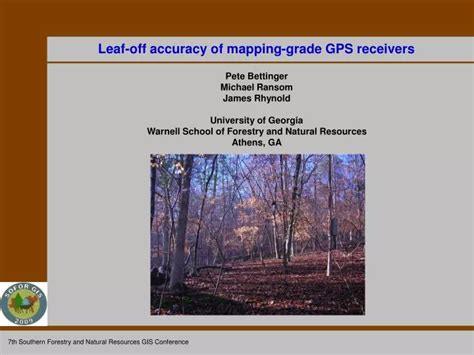 Ppt Leaf Off Accuracy Of Mapping Grade Gps Receivers Powerpoint Presentation Id995557
