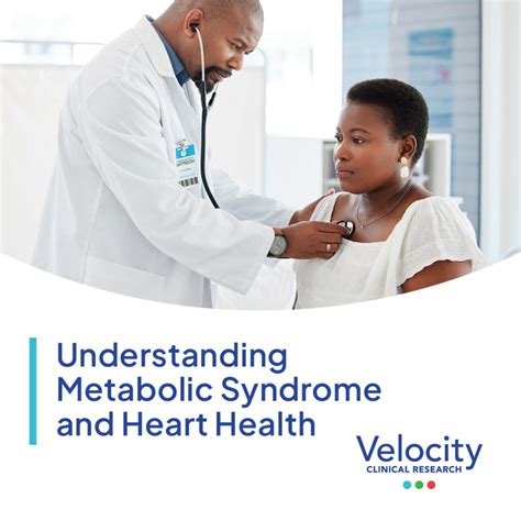 Metabolic Syndrome And Heart Health Velocity Clinical Research