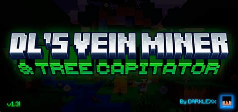 DLs Vein Miner Tree Capitator For Minecraft Pocket Edition