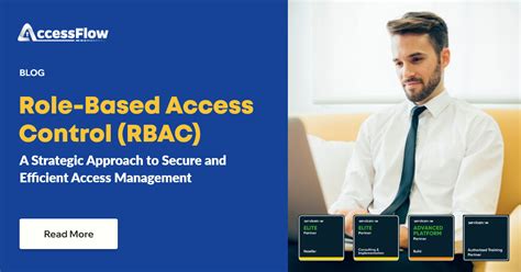 Role Based Access Control Explained A Strategic Approach To Secure And